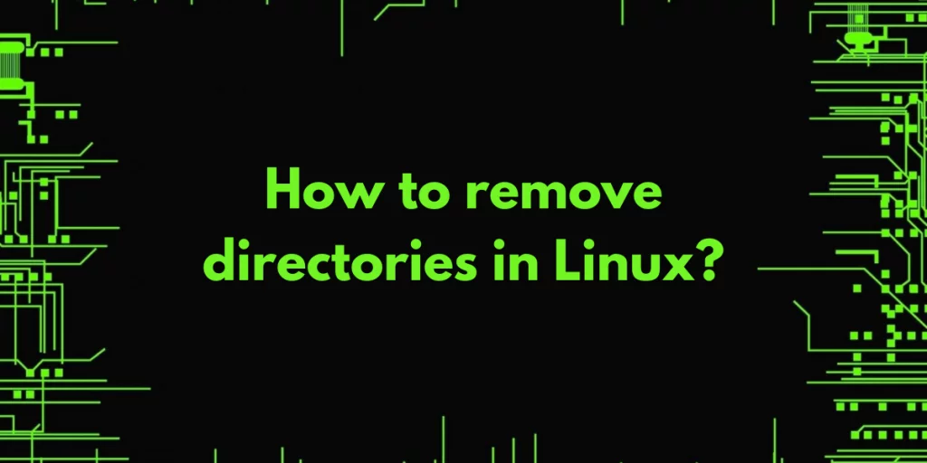 How to remove a directory in Linux? - LinuxForDevices
