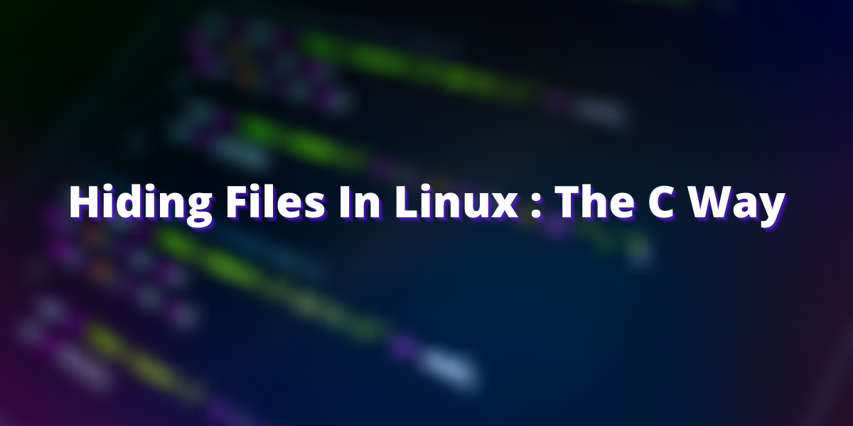 Hiding Files In Linux with C Programming! - LinuxForDevices