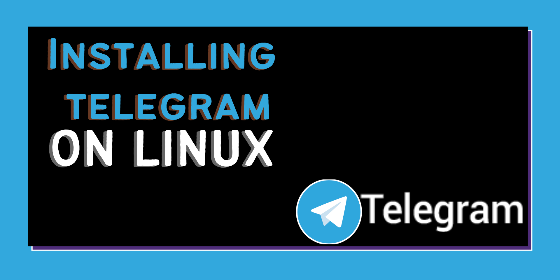 Telegram on Linux: How to setup/install Telegram on Linux ...