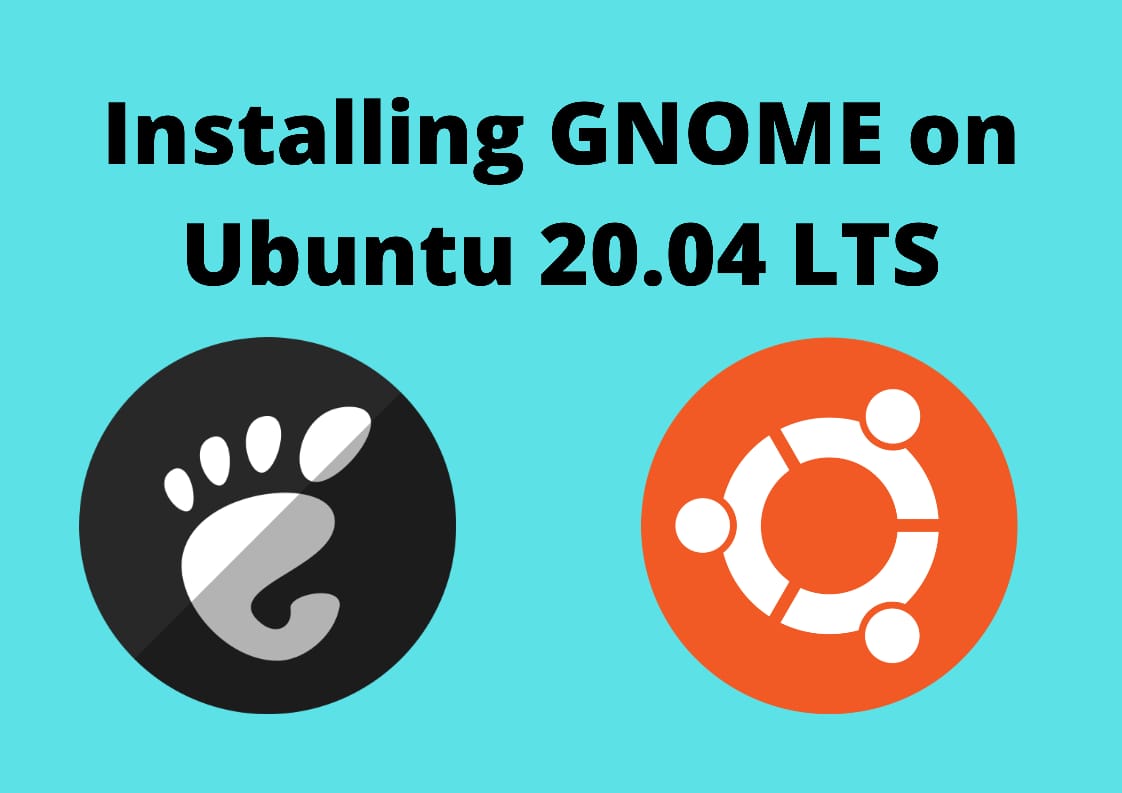How to Install GNOME on Ubuntu? - LinuxForDevices