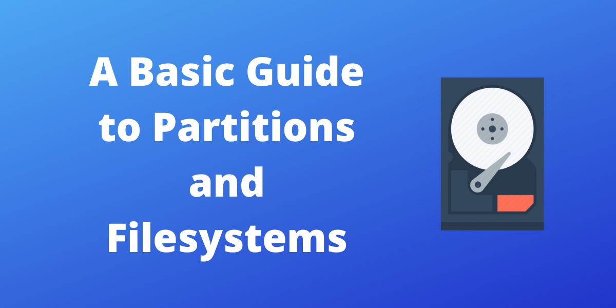 Partitions And Filesystems In Linux Introduction Linuxfordevices