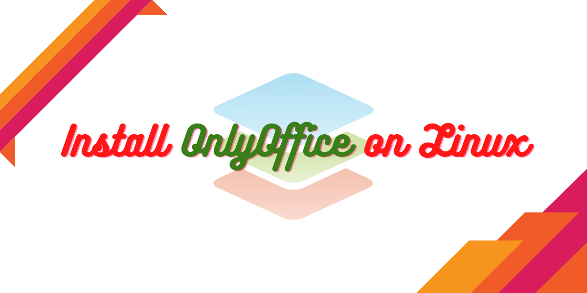 How to Easily Install OnlyOffice on Linux - LinuxForDevices