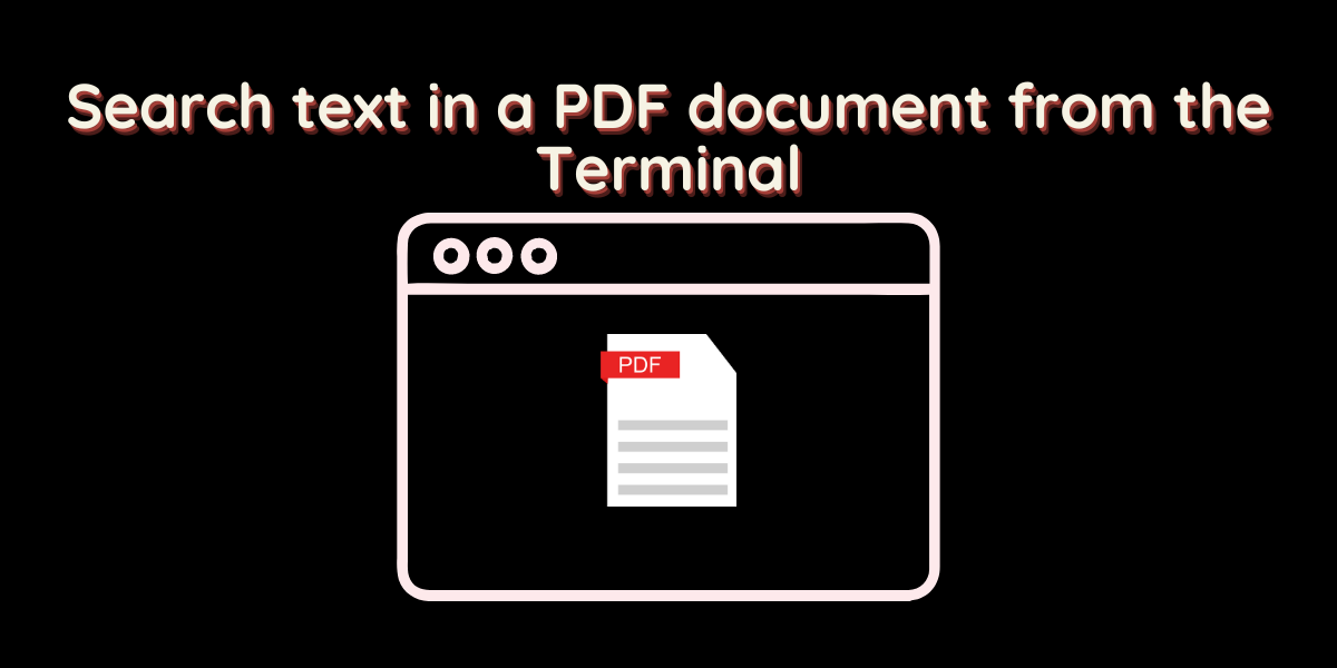 pdfgrep - Search for text inside a PDF document - LinuxForDevices