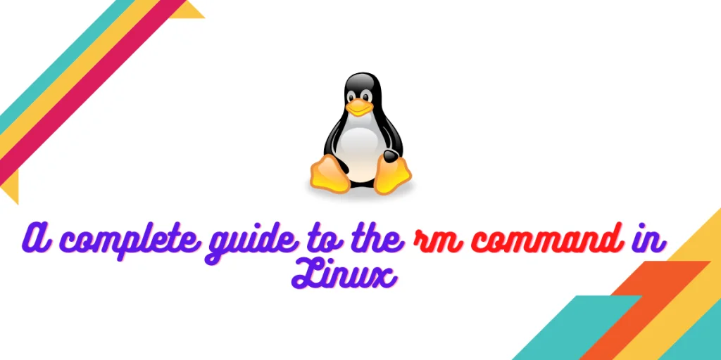 The complete guide to rm command on Linux - LinuxForDevices