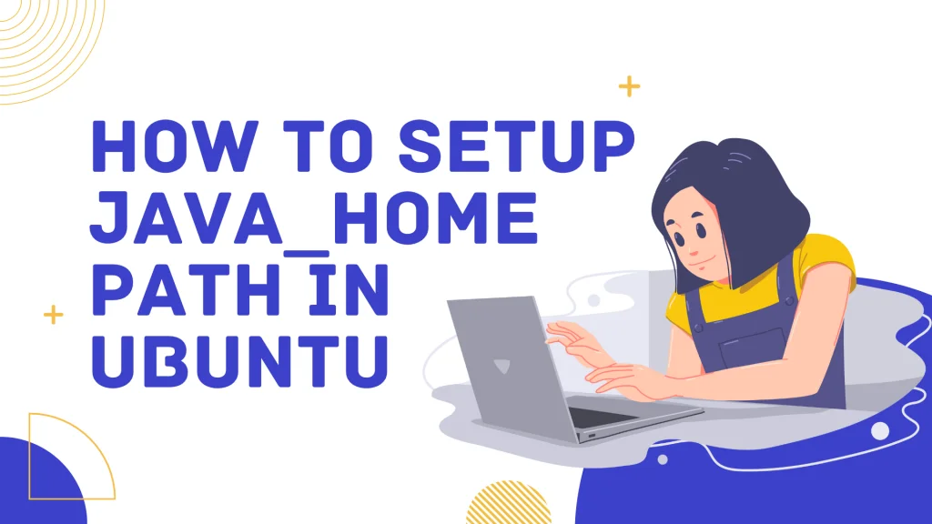 How To Setup Java_Home Path In Ubuntu - LinuxForDevices