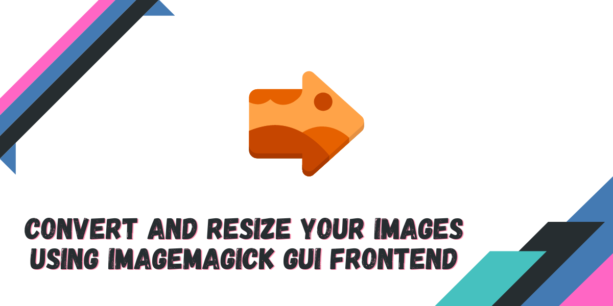 Converter A Gui Frontend For Imagemagick For Image Compression And Conversion Linuxfordevices