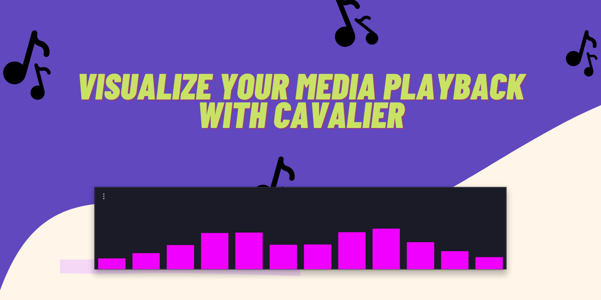 Cavalier – Visualize your music playback on Linux desktops ...