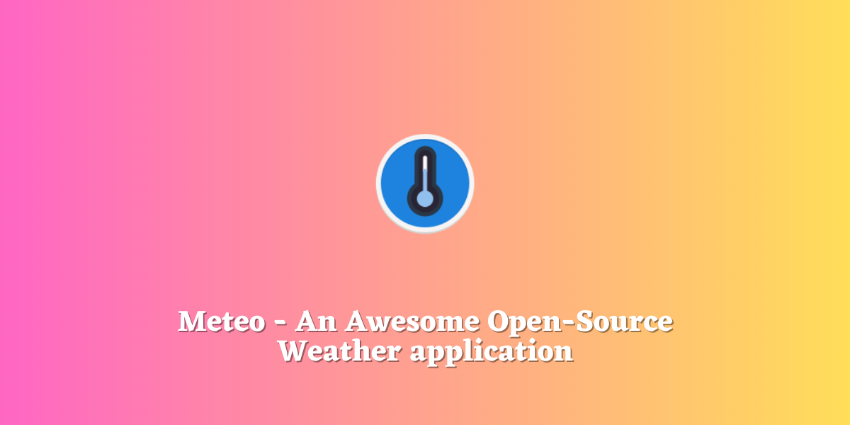 Meteo: Weather Forecasting on Linux - LinuxForDevices