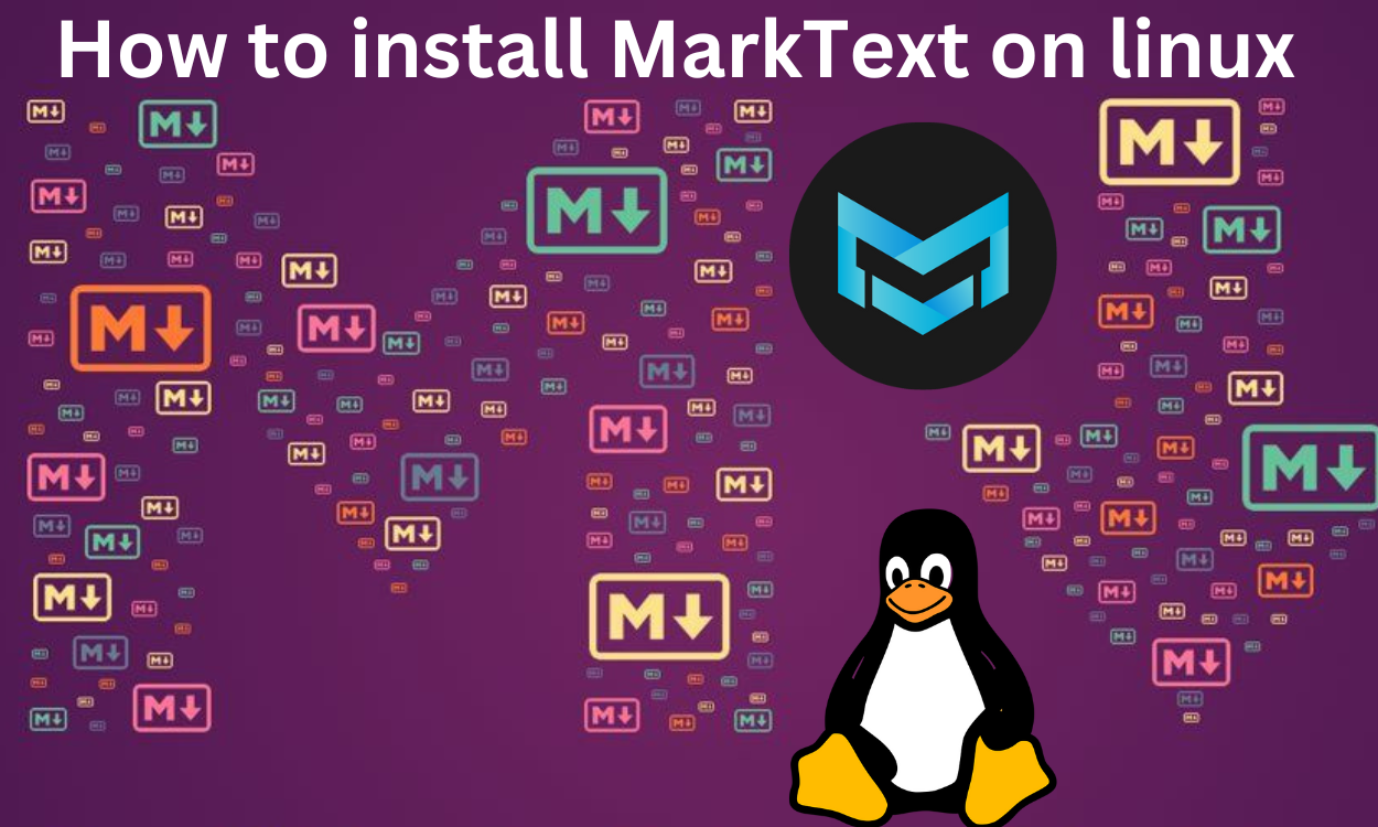 Guide To Install Marktext On Linux? - LinuxForDevices