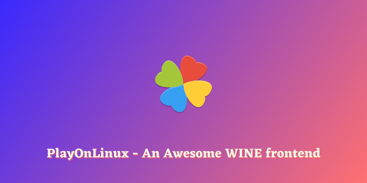 How to Use PlayOnLinux: The Ultimate WINE Frontend for Linux ...