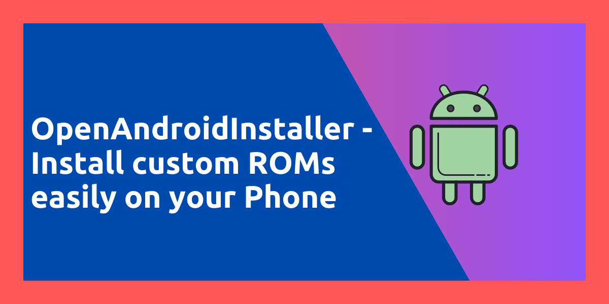 OpenAndroidInstaller: Install Custom ROMs to your Android device with Ease - LinuxForDevices
