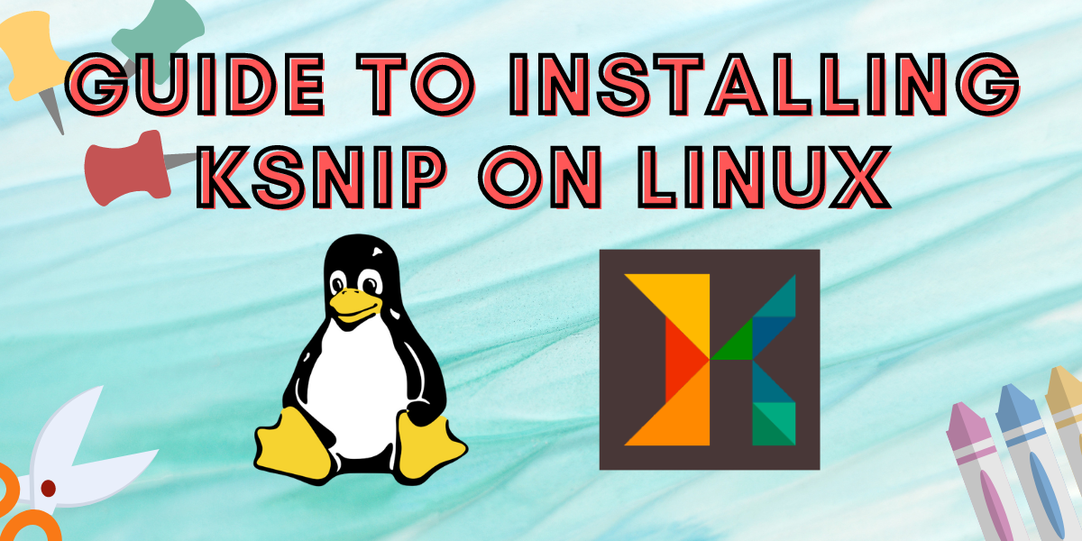 Quick Guide To Installing Ksnip On Linux Linuxfordevices 4631