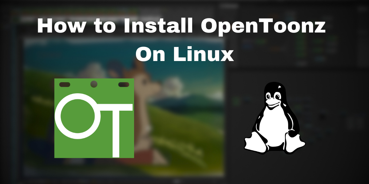 How To Install OpenToonz on Linux? - LinuxForDevices